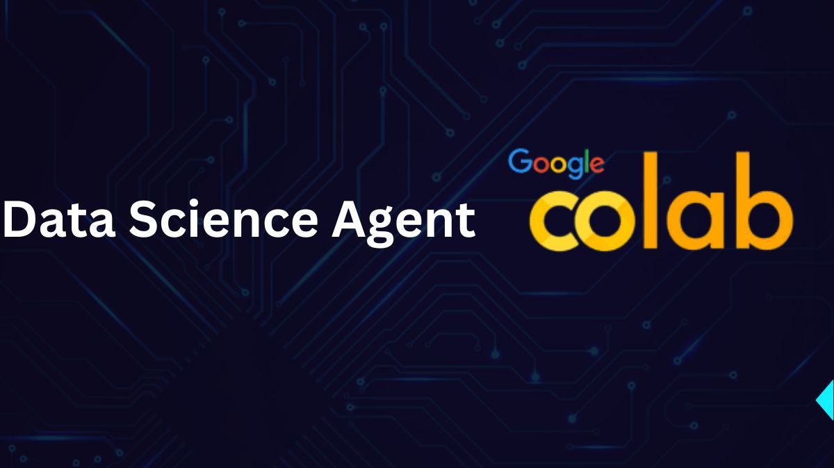 Google Data Science Agent In Colab: Gemini's Data Analysis Google Data Science Agent In Colab: Gemini's Data Analysis